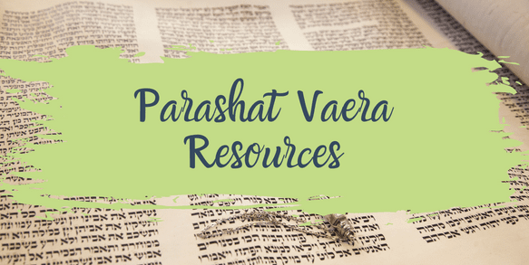 Parashat Vaera Resources | The Lookstein Center