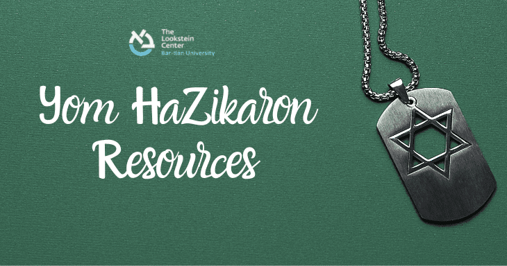 Yom HaZikaron Resources | The Lookstein Center