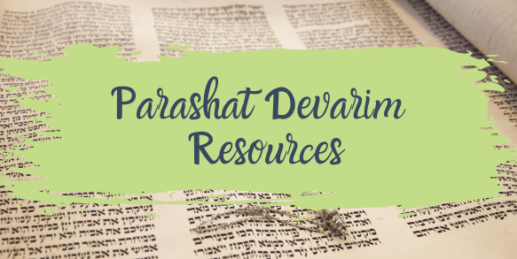 Parashat Devarim Resources | The Lookstein Center