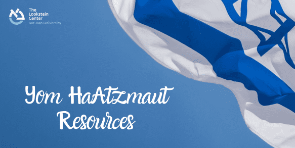 Yom HaAtzmaut Resource Collection - The Lookstein Center