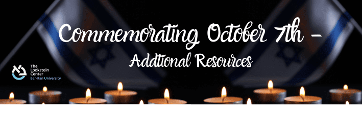 Commemorating October 7th - Additional Resources for Teachers